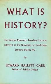 EN DEFENSA DE LA HISTORIA (I). La mirada de E. H. Carr | Conversacion ...